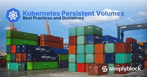 kubernetes persistent volumes best practices and guide simplyblock