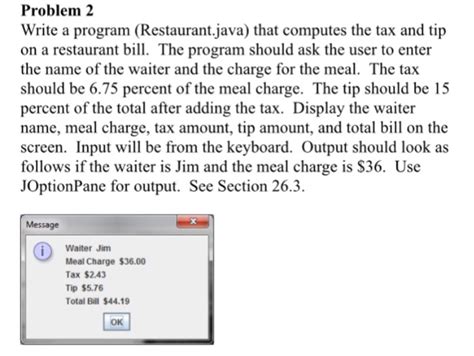 Solved Write A Program Restaurantjava That Computes The