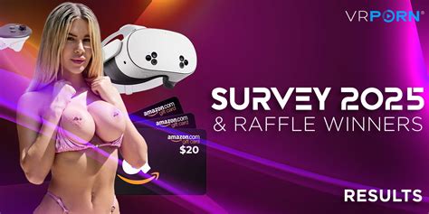 S 2025 User Survey And Raffle Winners Vr Porn Blog