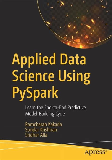 Applied Data Science Using Pyspark Learn The End To End Predictive Model Building Cycle