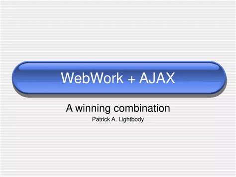 Ppt Webwork Ajax Powerpoint Presentation Free Download Id5550161