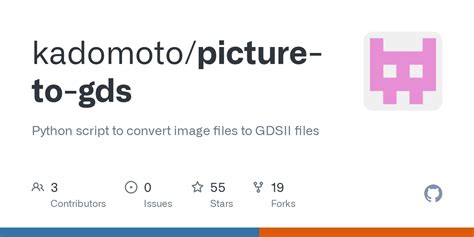 Github Kadomotopicture To Gds Python Script To Convert Image Files