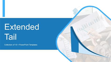 Extended Tail Ppt Powerpoint Presentation Complete With Slides