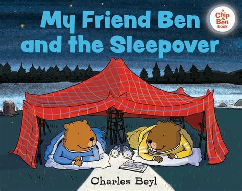 My Friend Ben And The Sleepover By Charles Beyl Hardcover Barnes