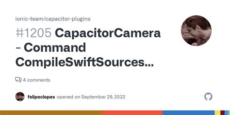 Capacitorcamera Command Compileswiftsources Failed With A Nonzero Exit Code · Issue 1205