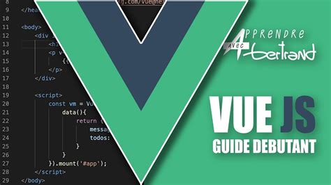 Initiez Vous à Vue Js 3 Tuto Débutant — Avecbertrandtech