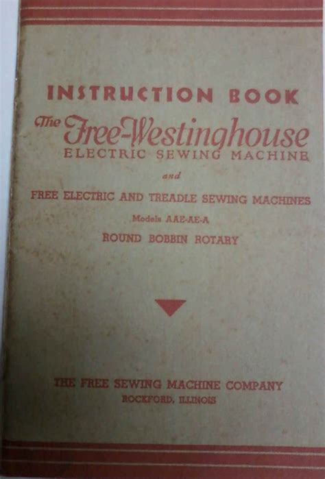 Free Westinghouse Models Aae And Ae A Sewing Machine Manual Sewing Machine Museum