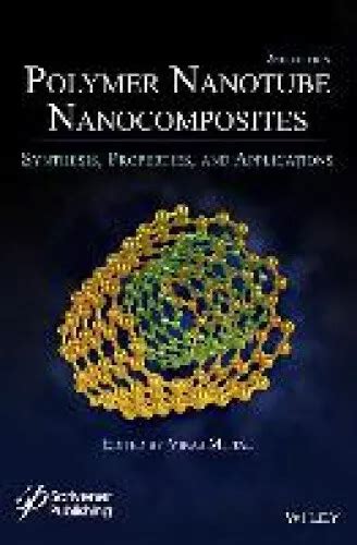 Polymer Nanotubes Nanocomposites Synthesis Properties And Applications 44300 Picclick Au