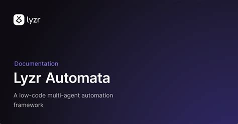 Lyzr Automata Docs