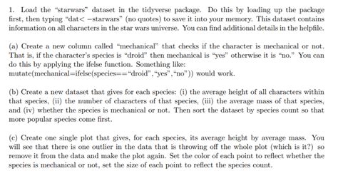 Load The Starwars Dataset In The Tidyverse Chegg