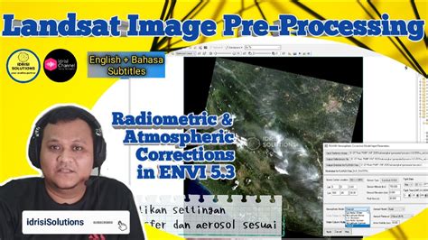 Cara Pre Processing Landsat Di Envi Radiometric And Atmospheric