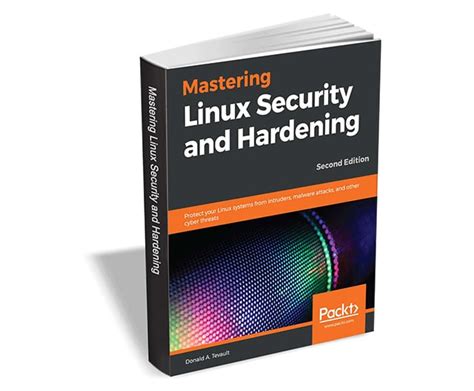 Get Mastering Linux Security And Hardening Second Edition Value FREE For A Limited