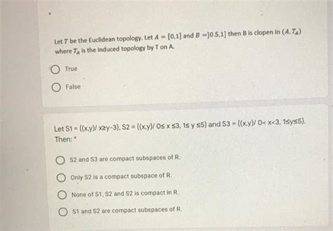 solved let t be the euclidean topology let a [0 1] and b