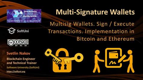 Multi Signature Crypto Wallets Nakov At Blockchain Berlin 2018 Ppt