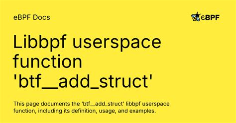 Libbpf Userspace Function Btf Add Struct EBPF Docs