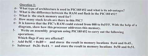Solved Question I A What Type Of Architecture Is Used In Pic18f452