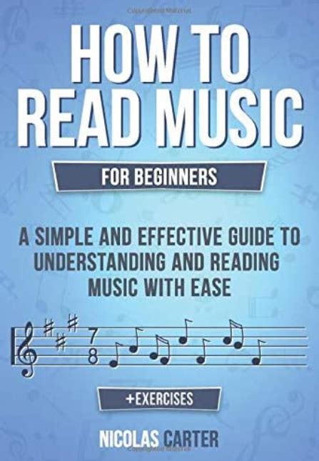 How To Read Music For Beginners A Simple And Effective Guide To Understanding And Reading