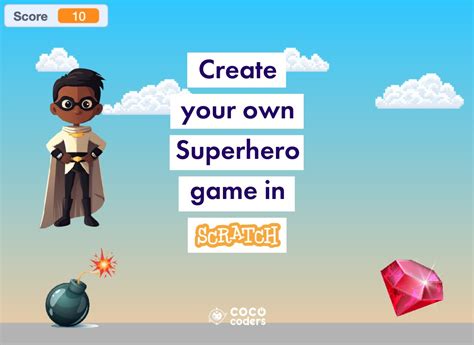 Coco Code Your Own Superhero Game In Scratch 🦸🏽 Heres A Great