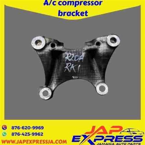 A C Compressor Bracket Honda R20a Rk1 Jamaica Auto Parts Express