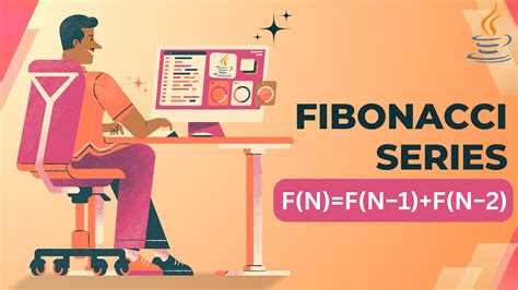 fibonacci series in java logic and implementation by sofia sondh