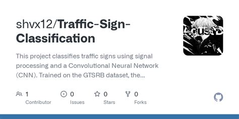 Github Shvx12traffic Sign Classification This Project Classifies
