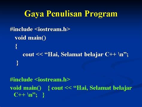 PENGENALAN C Pengenalan Program C Dapat Ditulis Menggunakan