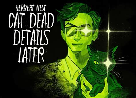 Herbert West Cat Dead Details Later Re Animator In 2024 Re Animator