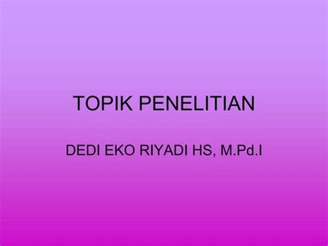 Ppt Template Kualitatif Bagus Untuk Yang Sedang Sempro Pptx