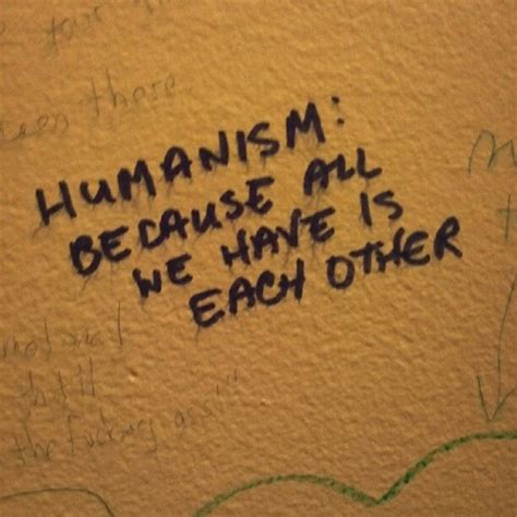 Humanistic Quotes Quotesgram