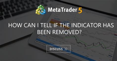 How Can I Tell If The Indicator Has Been Removed Indices Mql4 And Metatrader 4 Mql4
