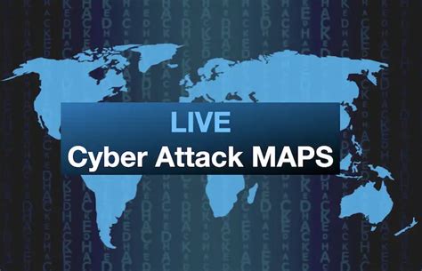 Top 8 Live Cyber Attack Maps