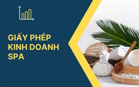 Thủ tục xin giấy phép kinh doanh Spa chăm sóc sắc đẹp