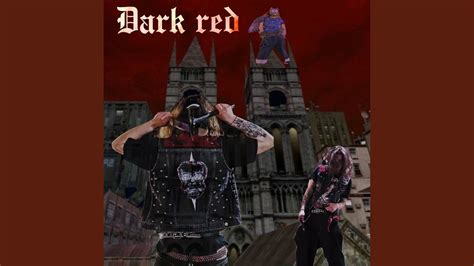 Dark Red - YouTube