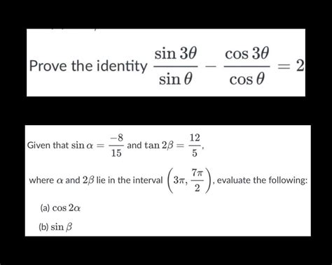 Solved Sin Sin Prove The Identity Given That Sin A Chegg Com