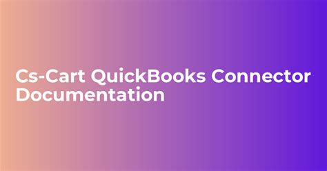 cs cart quickbooks connector documentation webkul blog