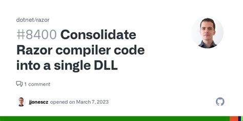 Consolidate Razor Compiler Code Into A Single DLL Issue Dotnet Razor GitHub