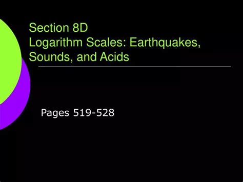 Ppt Section 8d Logarithm Scales Earthquakes Sounds And Acids Powerpoint Presentation Id