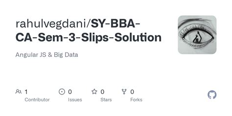 GitHub Rahulvegdani SY BBA CA Sem Slips Solution Angular JS Big Data