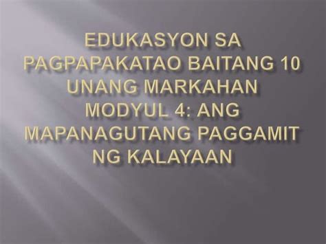 Esp Grade 10 Module 3 Ppt