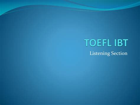 Ppt Toefl Ibt Powerpoint Presentation Free Download Id2299110