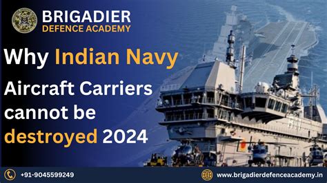Why Indian Navy Aircraft Carriers cannot be destroyed 2024 - Brigadier’s Defence Academy