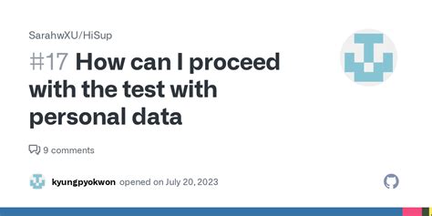 How Can I Proceed With The Test With Personal Data · Issue 17