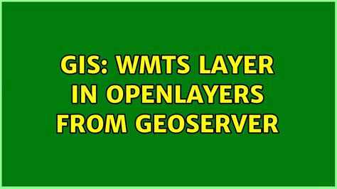 GIS Wmts Layer In Openlayers From Geoserver Solutions YouTube