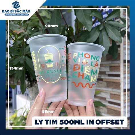 Ly Tim 500ml In Ly Offset In Ly Nhựa Cần Thơ