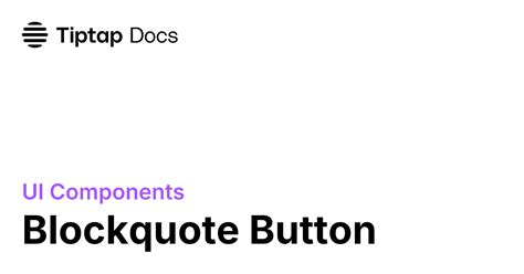 Blockquote Button Tiptap Ui Components