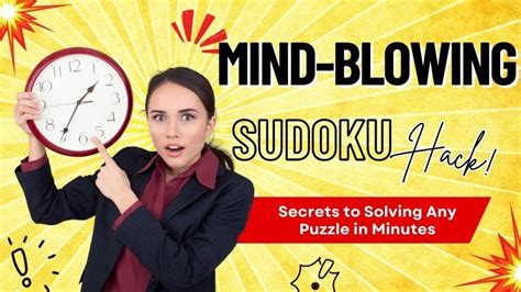 Mind Blowing Sudoku Hacks Secrets To Solving Any Puzzle