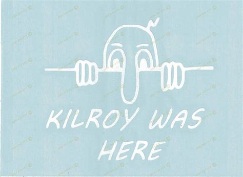 Pochoir Kilroy Was Here Autres Pochoirs Marquages Pochoirs