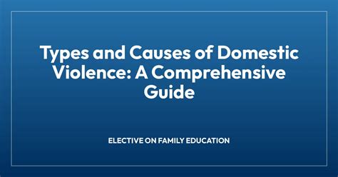 Types And Causes Of Domestic Violence A Comprehensive Guide • Social