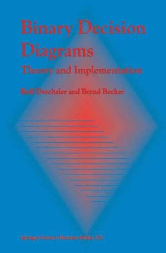 binary decision diagrams theory and implementation by rolf drechsler £