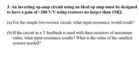 solved 3 an inverting op amp circuit using an ideal op amp
